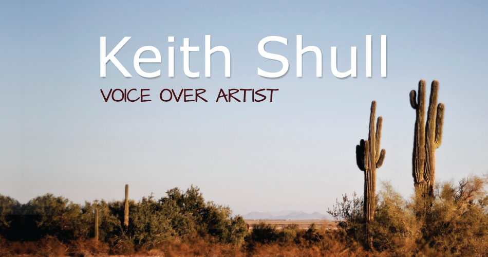 Keith Shull - Voice Over Artist